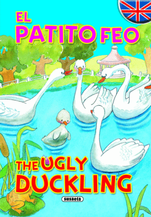 EL PATITO FEO/THE UGLY DUCKLING. CUENTOS BILINGÜES. SUSAETA, EQUIPO. Libro en papel ...